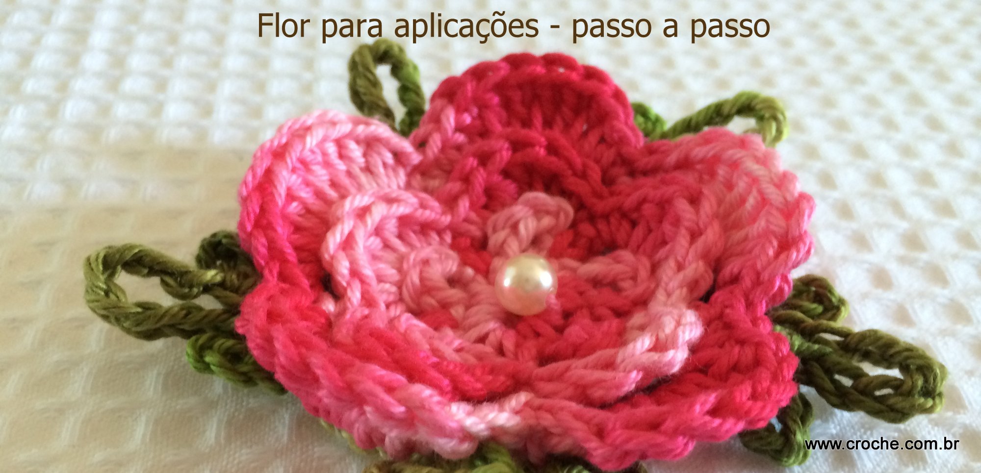 Como Fazer Flores De Croche Faceis